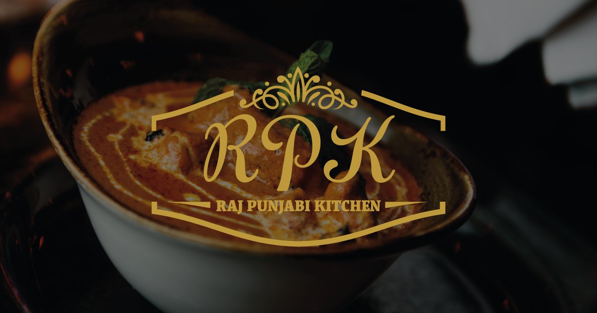 Our Delicious Authentic Indian Menu | RAJ Punjabi Kitchen